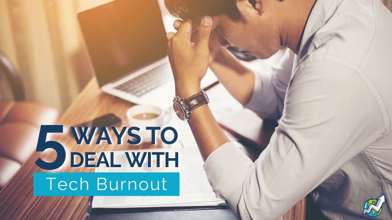 5 Ways to Deal with Tech Burnout- Get Staffed Up, LLC Business